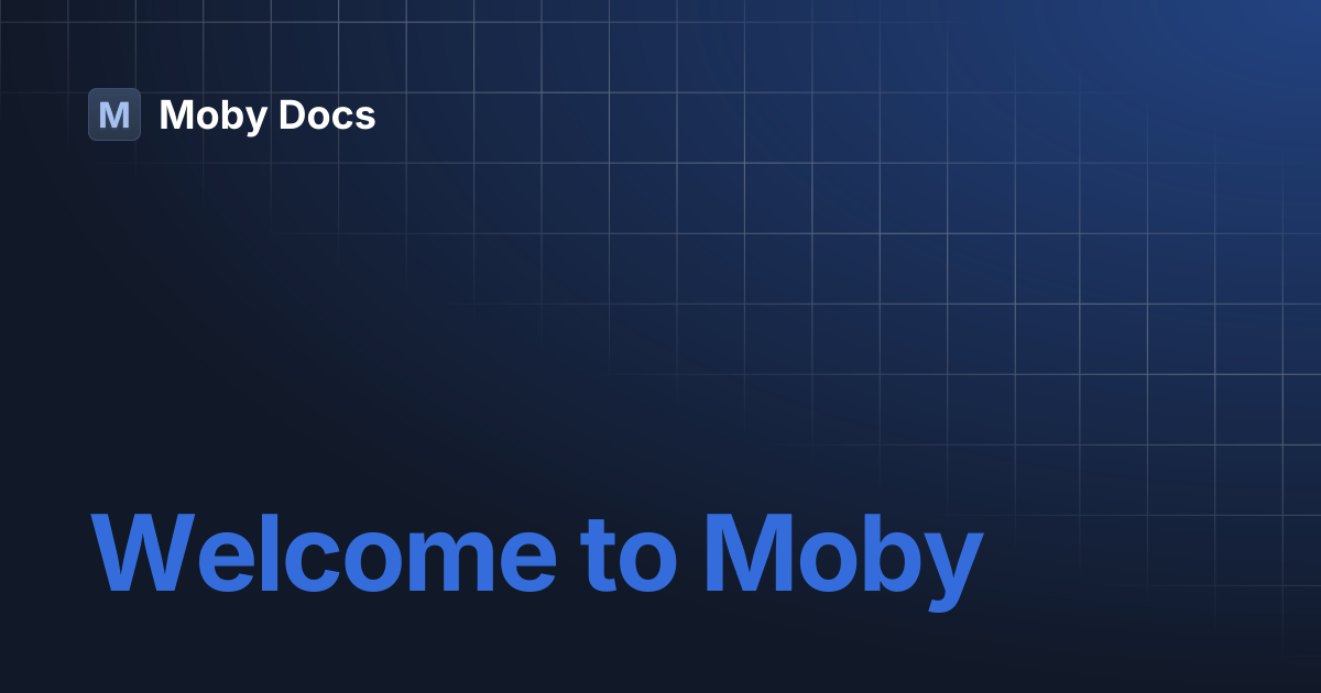 Welcome to Moby | Moby Docs